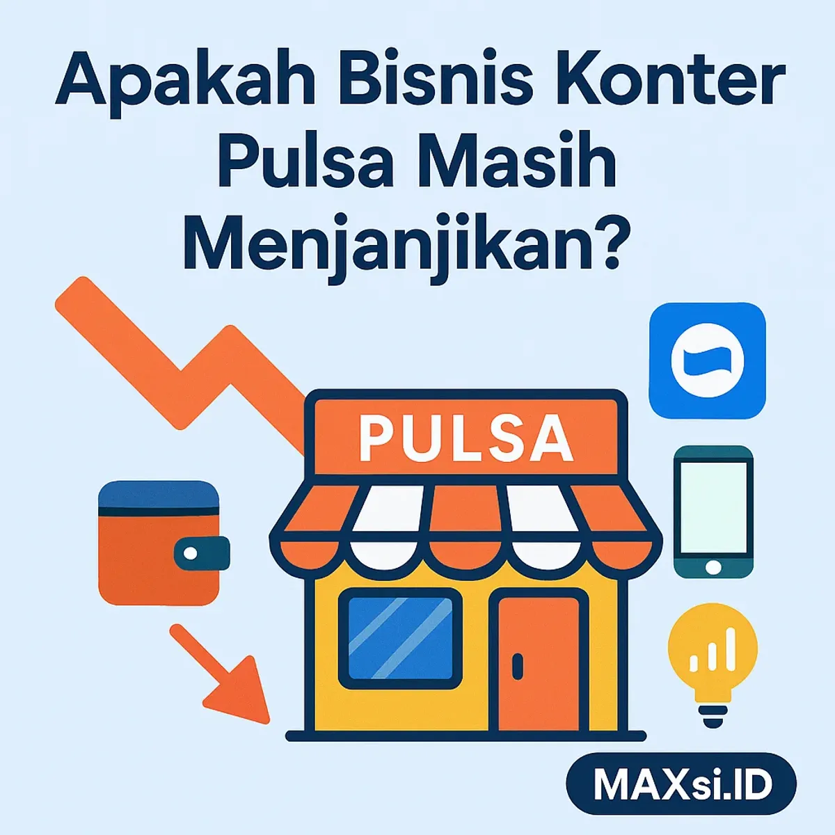 Apakah Bisnis Konter Pulsa Masih Menjanjikan? Ini Ulasannya (2025)