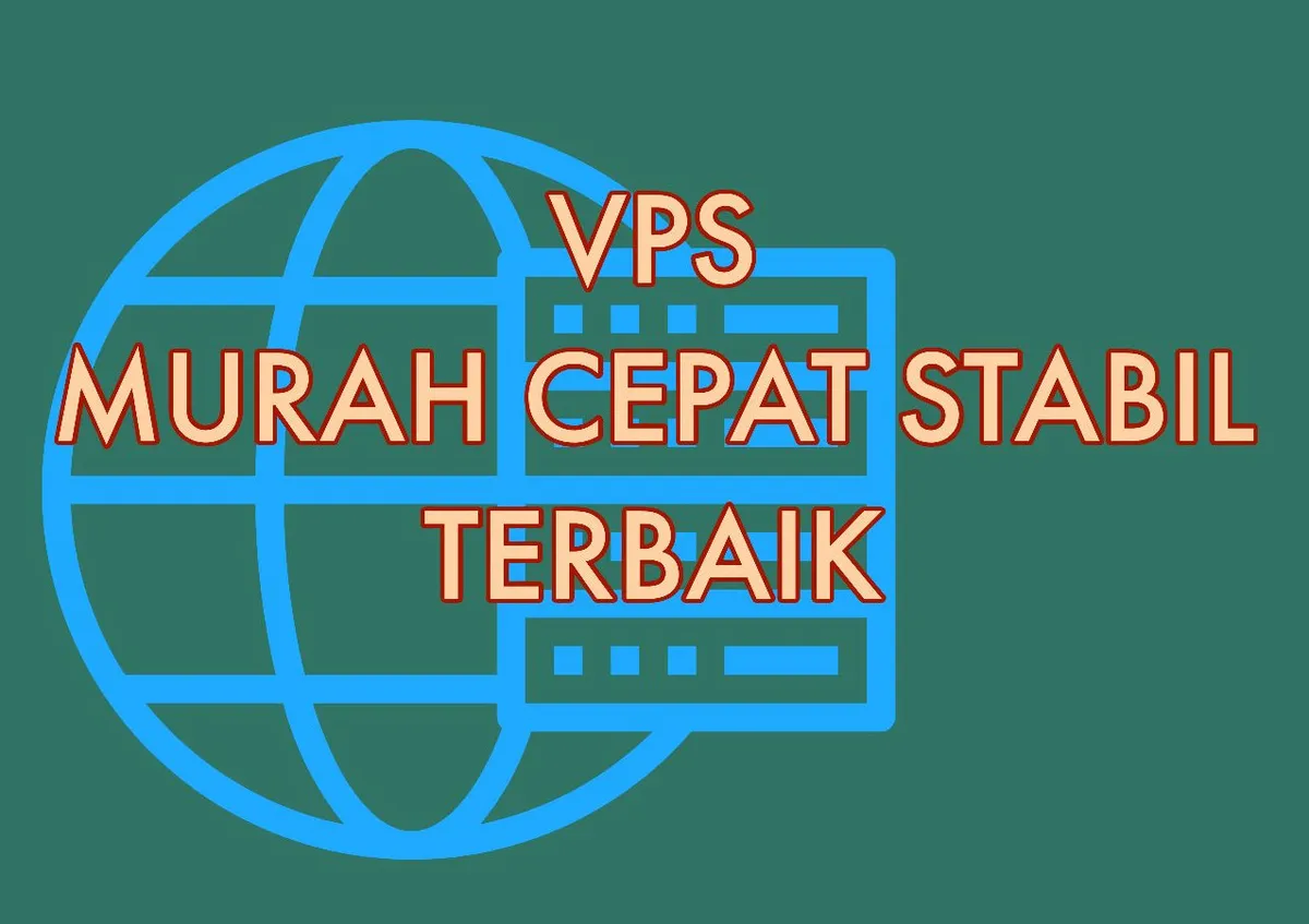 Ini VPS Bagus Murah Stabil Cepat Terbaik